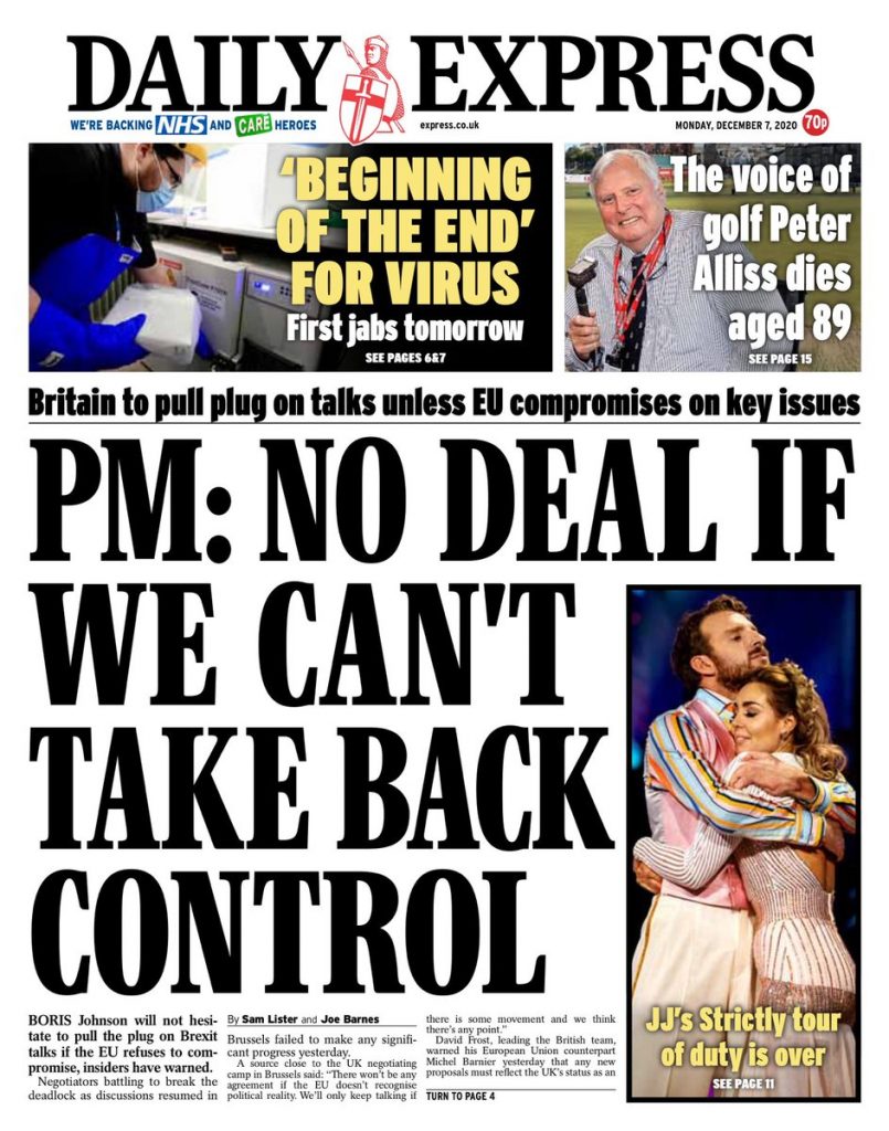 Daily Express Front Page 7th of December 2020 - Tomorrow's Papers Today!