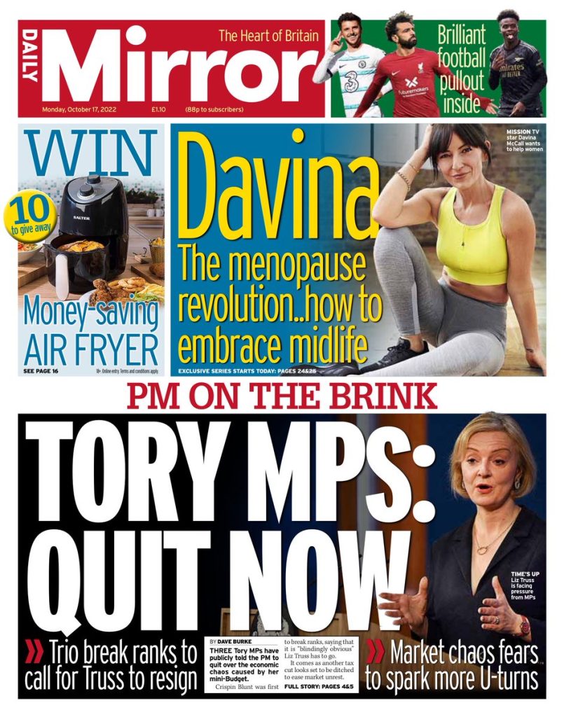 Daily Mirror Front Page 17th of October 2022 - Tomorrow's Papers Today!