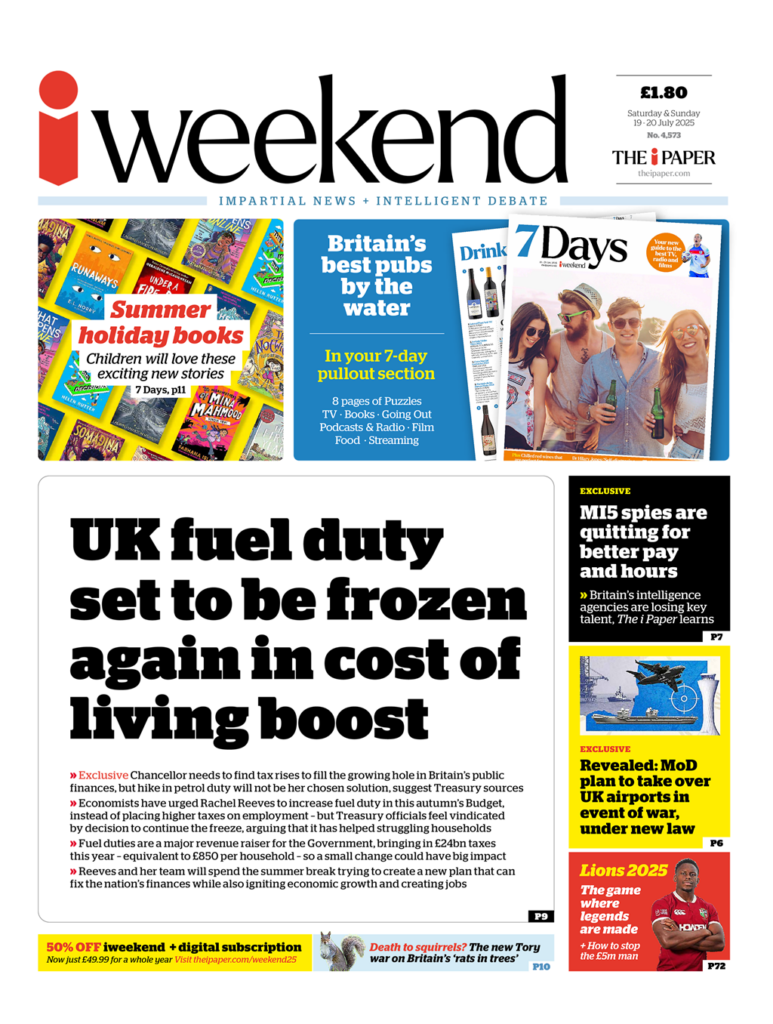 i Weekend Front Page 19th of July 2025 - Tomorrow's Papers Today!