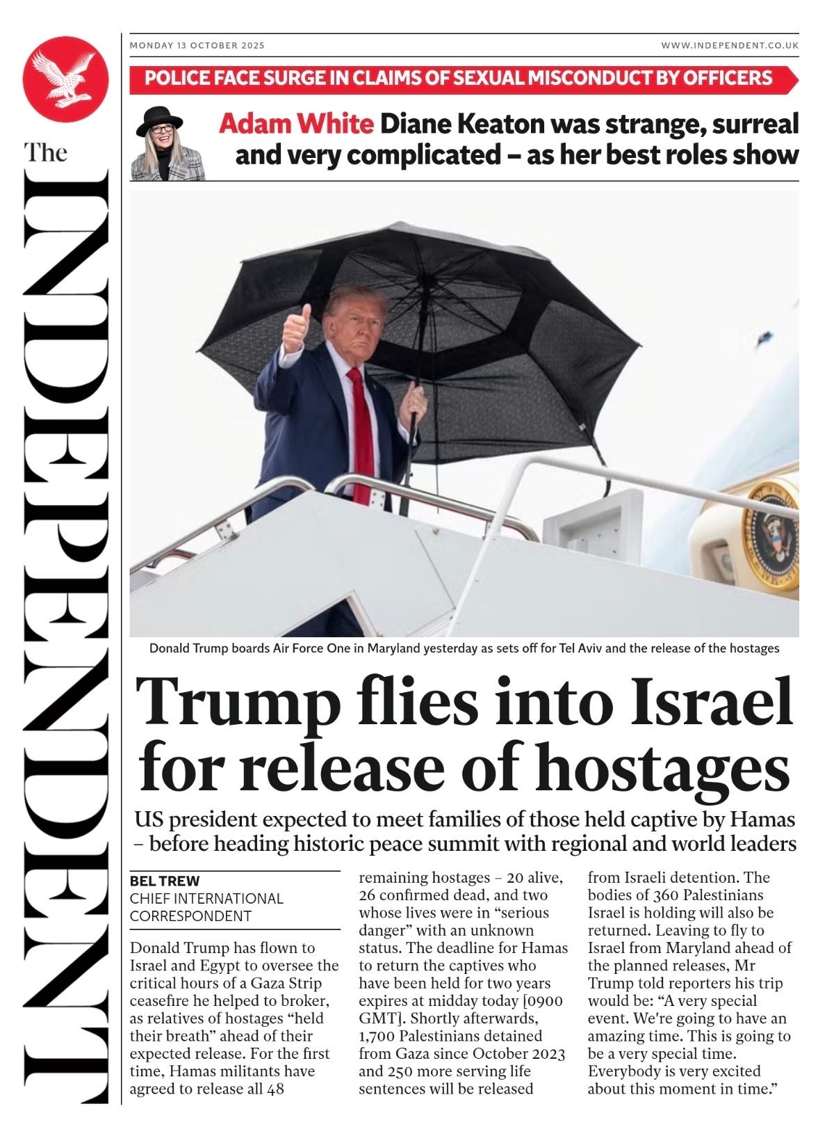Independent Front Page 13th of October 2025 - Tomorrow's Papers Today!