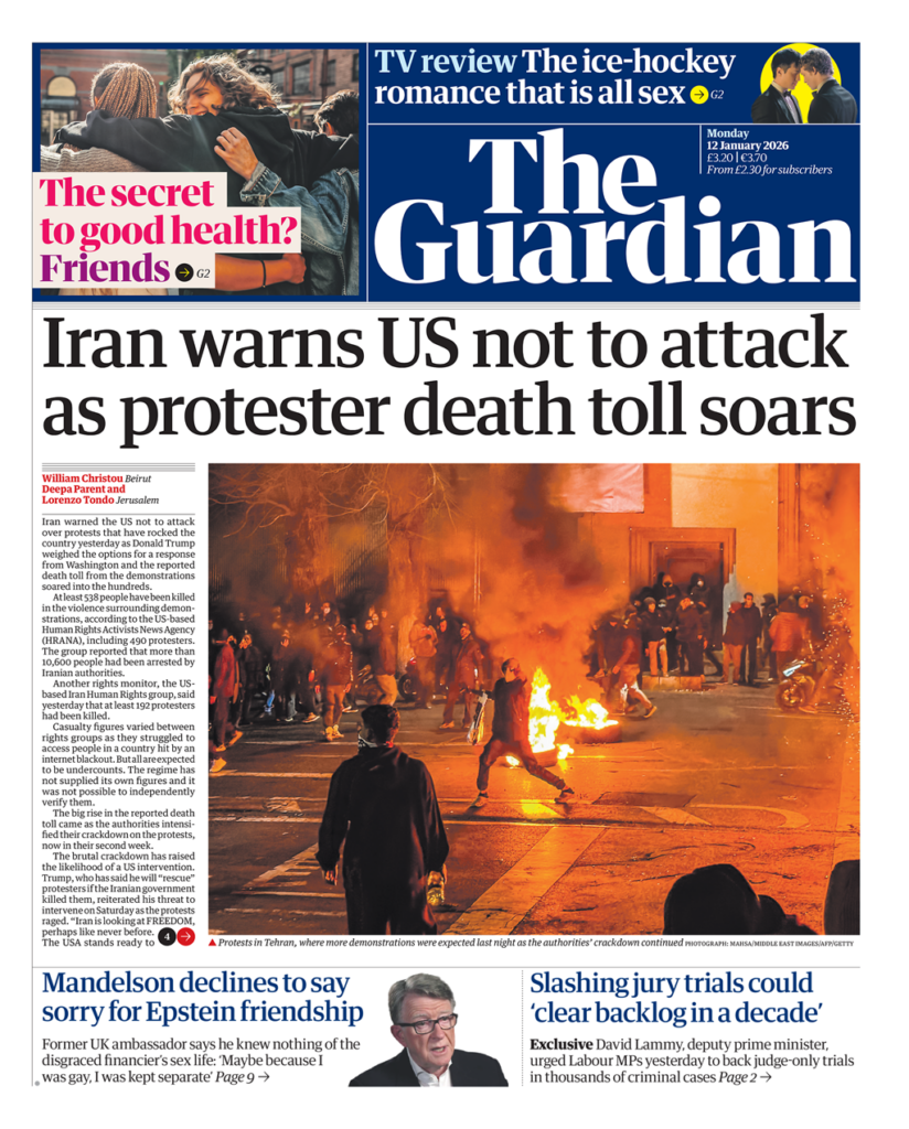 Guardian Front Page 12th of January 2026 - Tomorrow's Papers Today!